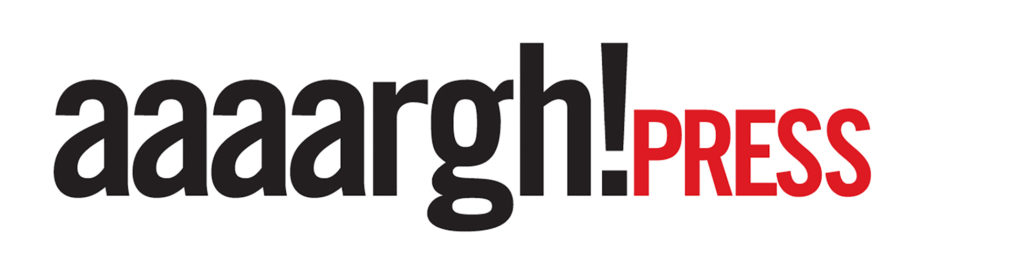 About | Aaaargh! Press